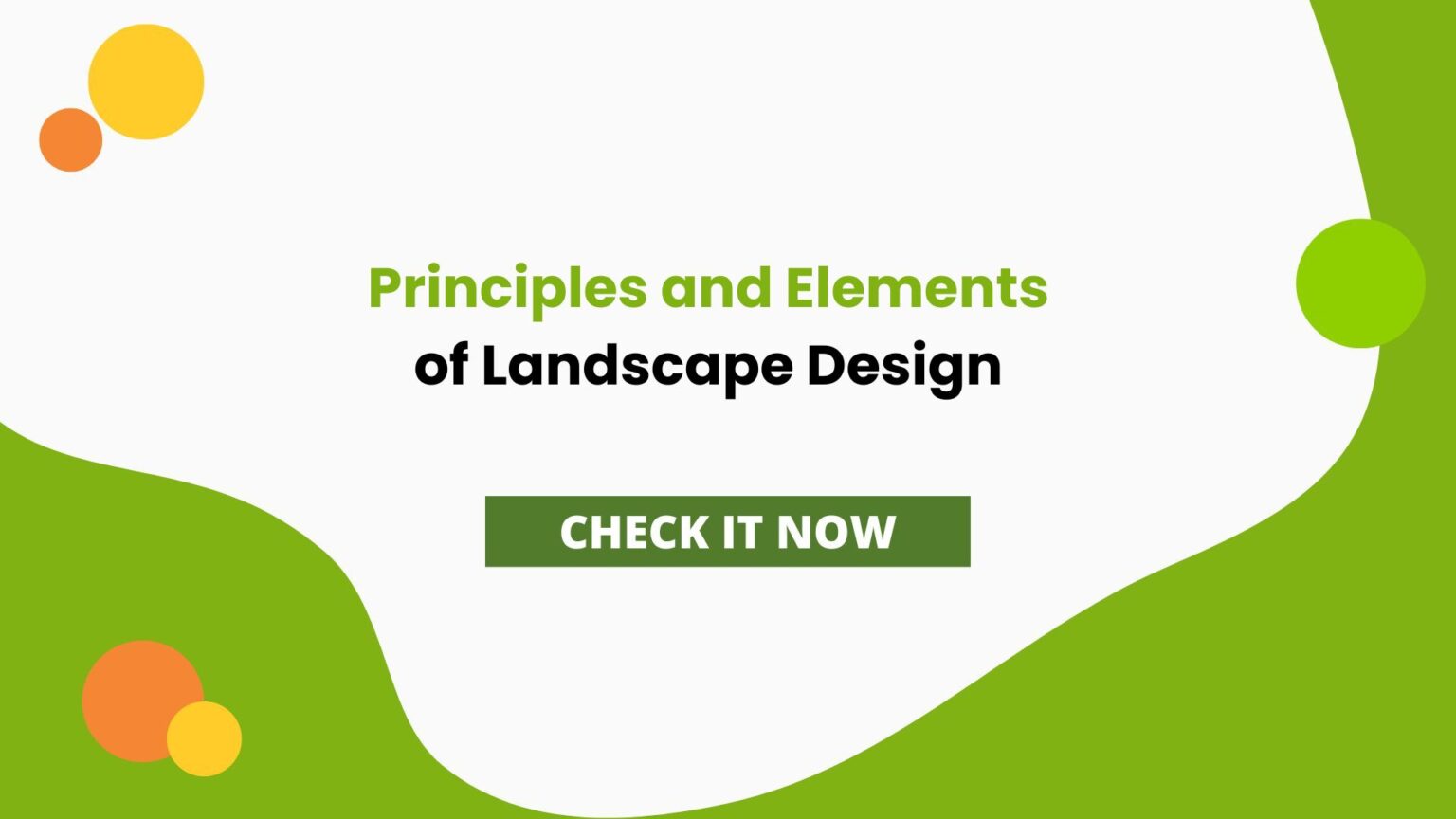 Learn Principles and Elements of Landscape Design In 2024
